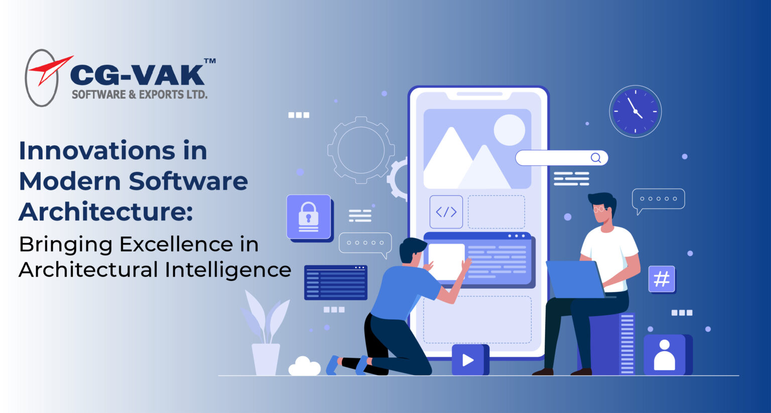 Bringing Excellence With Modern Software Architecture For Enterprise