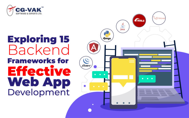 Exploring 15 Backend Frameworks for Effective Web App Development - CG ...